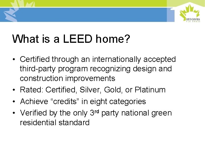 INTRODUCING LEED Canada for Homes City Month Day