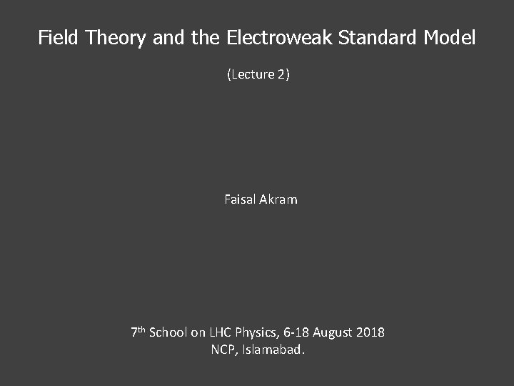 Field Theory and Electroweak Standard Model Three Lectures