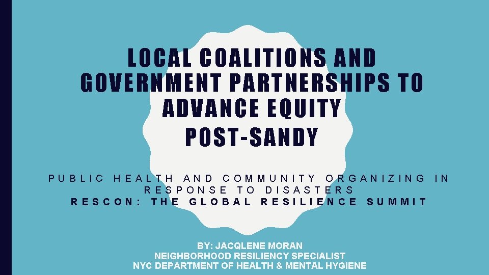 LOCAL COALITIONS AND GOVERNMENT PARTNERSHIPS TO ADVANCE EQUITY