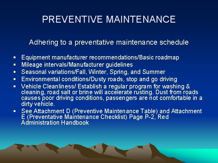 PREVENTIVE MAINTENANCE PREVENTIVE MAINTENANCE Does your system have