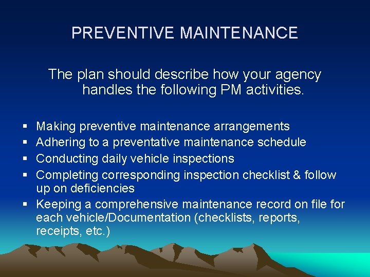 PREVENTIVE MAINTENANCE PREVENTIVE MAINTENANCE Does your system have
