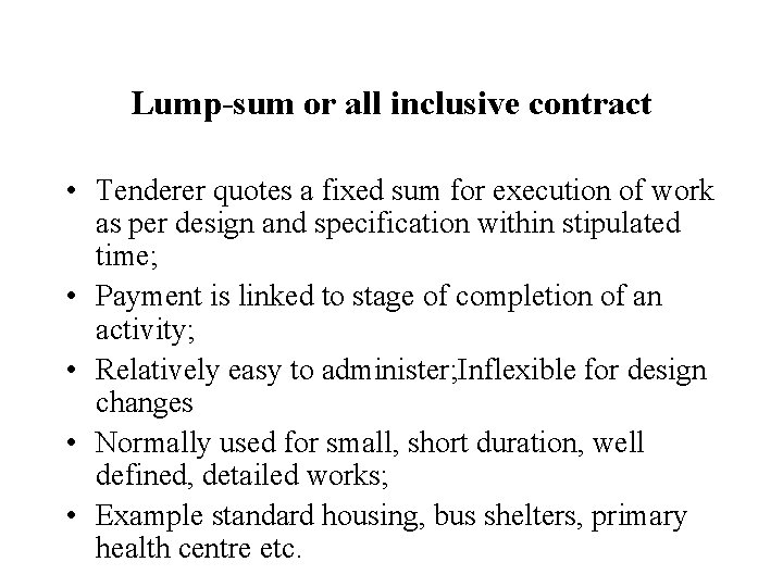 Types of Contracts and Guidelines for their choice