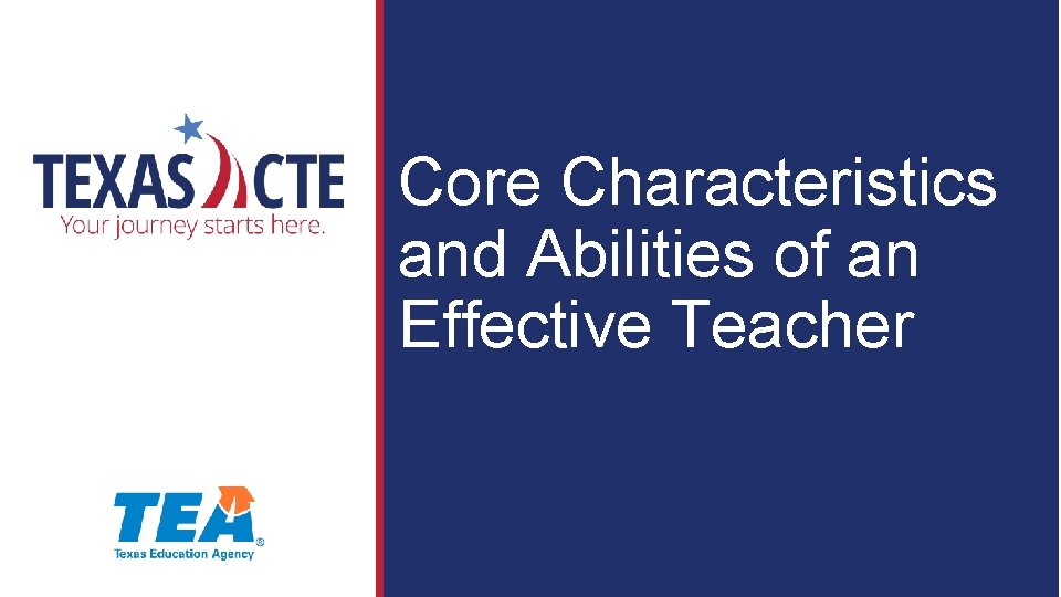 Core Characteristics and Abilities of an Effective Teacher