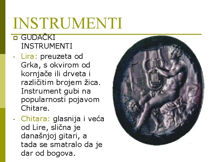 GLAZBA U STAROM VIJEKU GRKA p Glazba starih