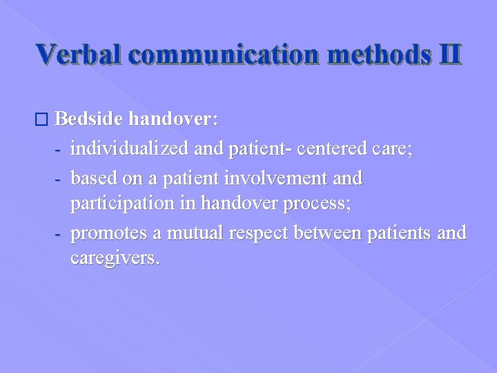NURSING COMMUNICATION DURING A PATIENT HANDOVER Olga Bljashkina