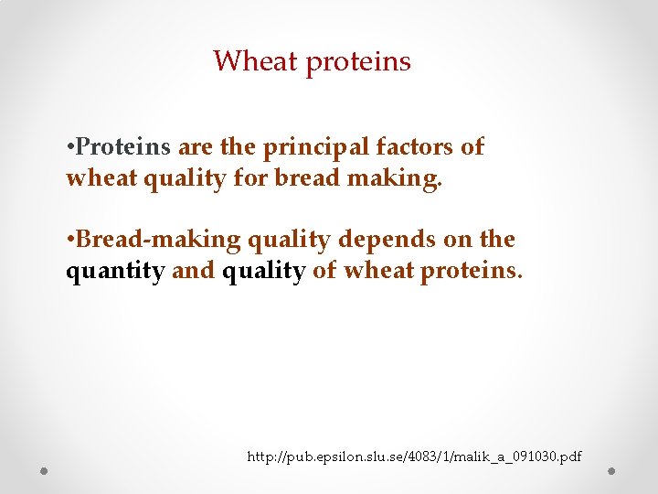 Lecture 6 Plant proteins proteins of cereals and