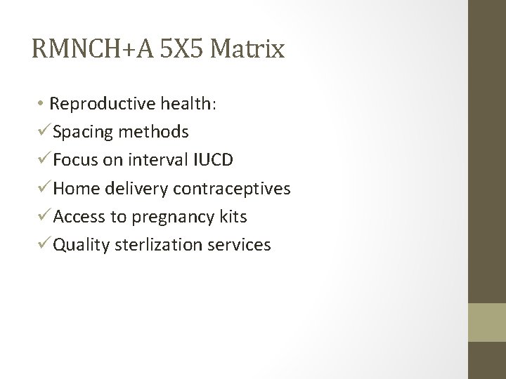 Reproductive Maternal Newborn Child and Adolescent Health RMNCHA
