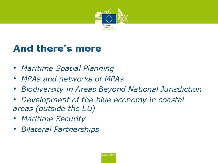 Maritime Policy and the Oceans Its the oceans