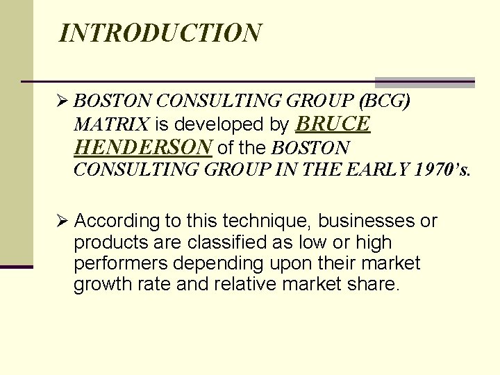 BOSTON CONSULTING GROUP MATRIX PRESENTED BY ESHA SHAH