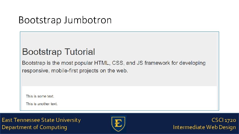 CSCI 1720 Bootstrap Part 2 East Tennessee State