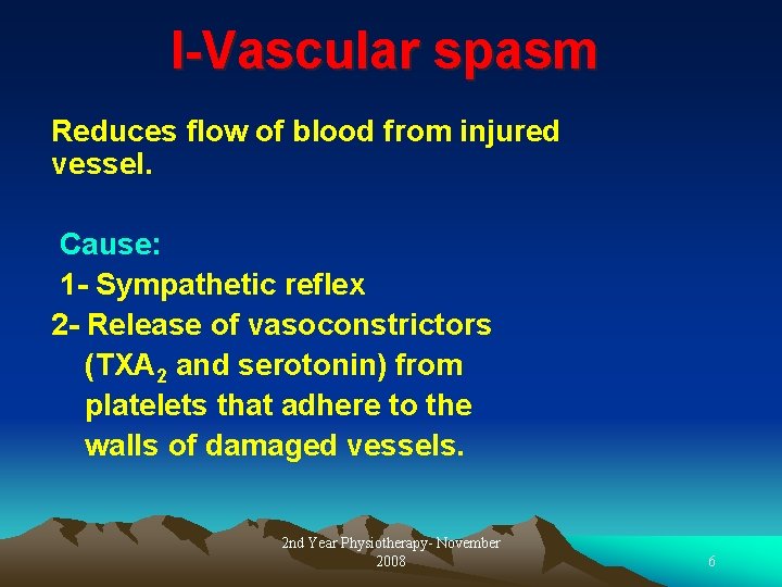 Blood Course Lecture 3 HAEMOSTASIS I 2 nd