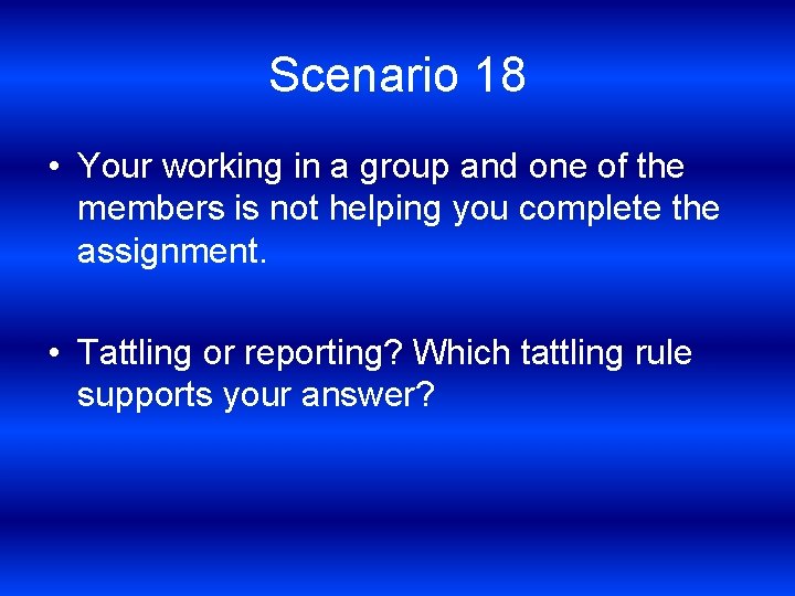 What is tattling Why do people tattle Telling