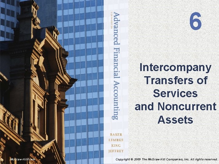 6 Intercompany Transfers of Services and Noncurrent Assets