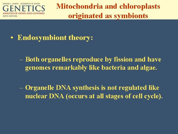 Chapter 16 Mitochondrial DNA and Extranuclear Inheritance Jones