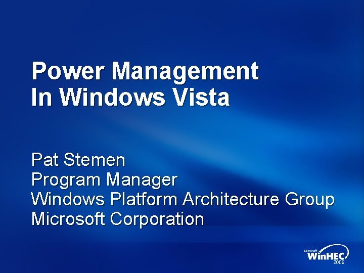 Power Management In Windows Vista Pat Stemen Program
