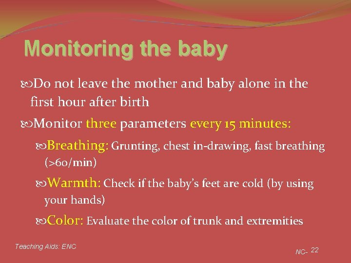 Care of a normal baby at birth Until