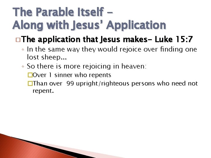 The Parable of the Lost Sheep Luke 15