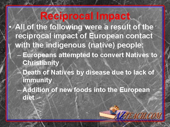 Interactions between Europeans and Indigenous Peoples Early Exploration