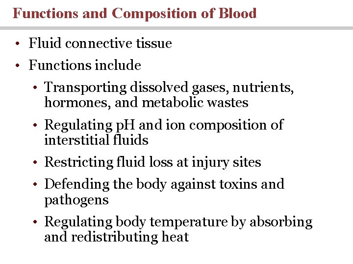 Anatomy Physiology SIXTH EDITION Lecture 19 Blood Lecturer