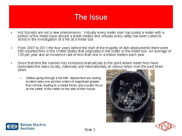 Keeping the Customer Safe Socket Safety Clips Hot