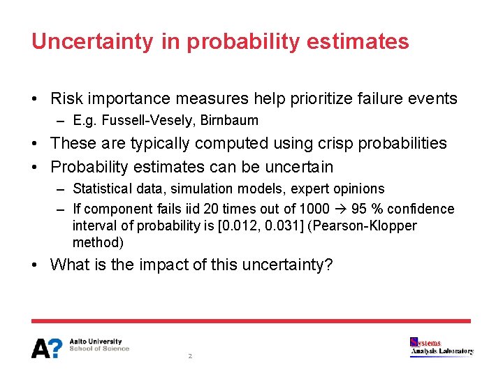 Prioritizing Failure Events in Fault Tree Analysis Using