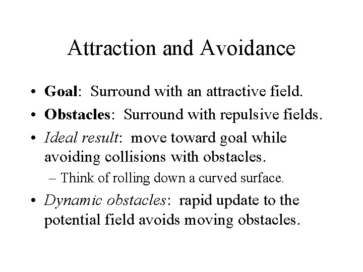 Lecture 7 Potential Fields and Model Predictive Control