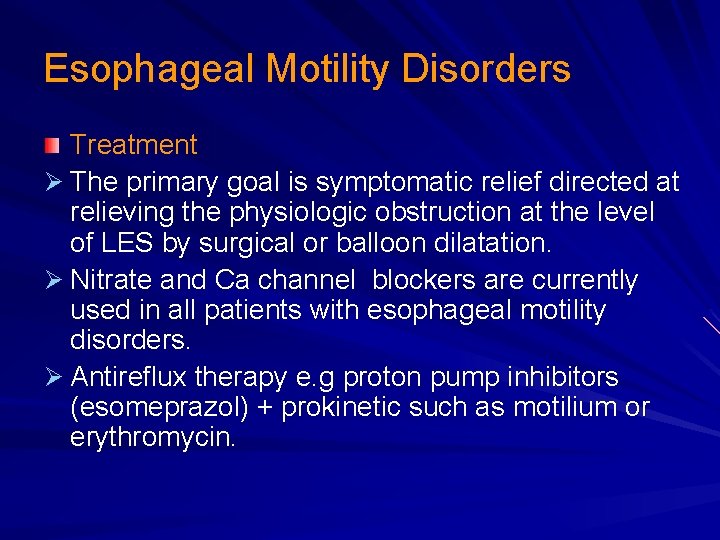 Esophageal Motility Disorders Iskander AlGithmi MD FRCSC Ts