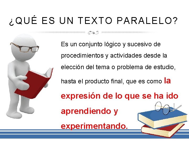 EL TEXTO PARALELO Una experiencia de aprendizaje autnomo
