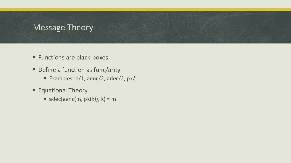 On the Symbolic Analysis of Security Protocols And