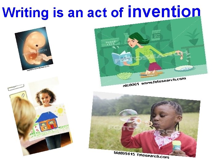 Writing is an act of invention 5 Paragraph