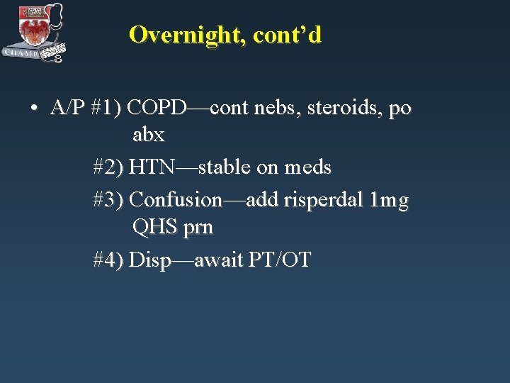 CHAMP Delirium Part 2 Evaluation Management Andrea Bial