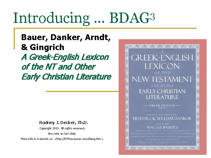 Introducing 3 BDAG Bauer Danker Arndt Gingrich A