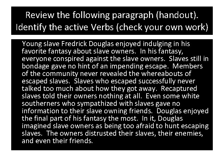 Review the following paragraph handout Identify the active