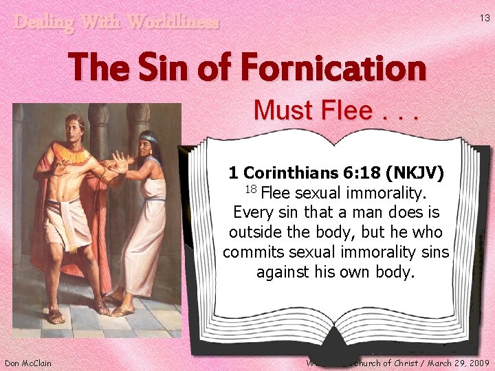 Dealing With Worldliness 1 The Sin of Fornication