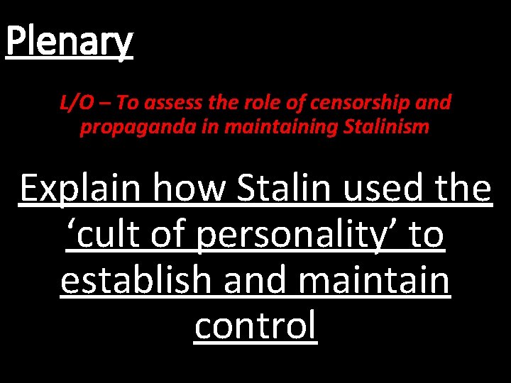 How did Stalin use the cult of personality
