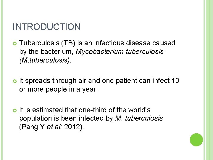 COMPARATIVE EVALUATION OF MYCOBACTERIA GROWTH INDICATOR TUBE MGIT