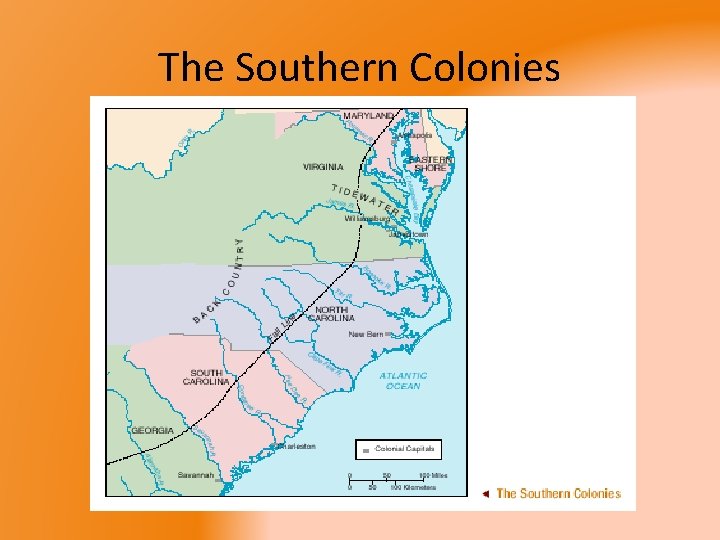 The Southern Colonies Types of Colonial Charters Company