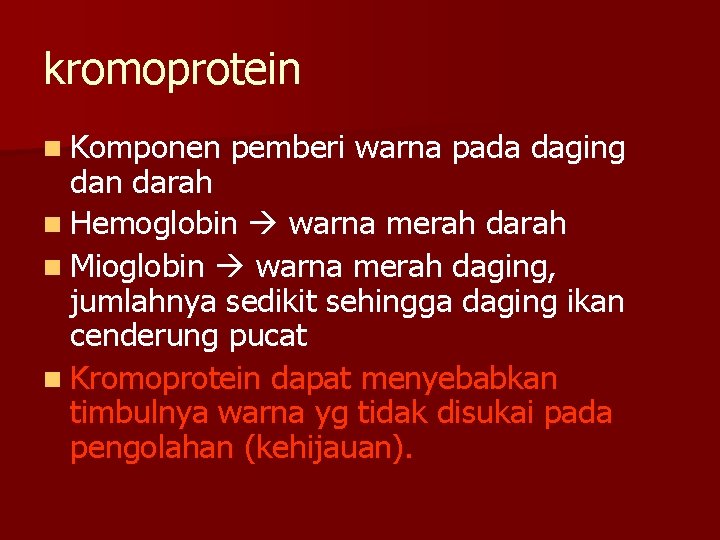 Perubahan protein pada proses pengolahan Dasardasar Teknologi Pengolahan