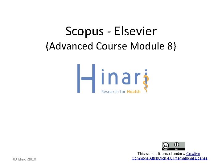 Scopus Elsevier Advanced Course Module 8 03 March