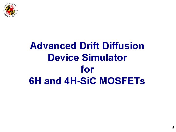 Modeling Characterization and Design of Wide Bandgap MOSFETs