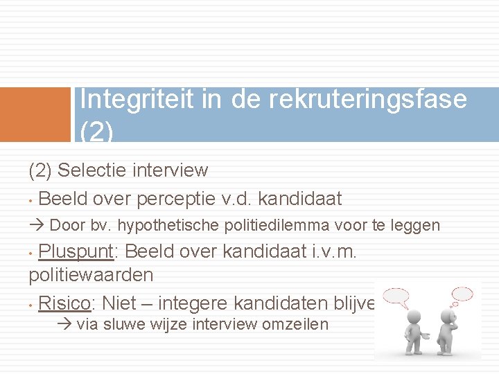 WERVING EN SELECTIE BIJ DE POLITIE Lisa Pede