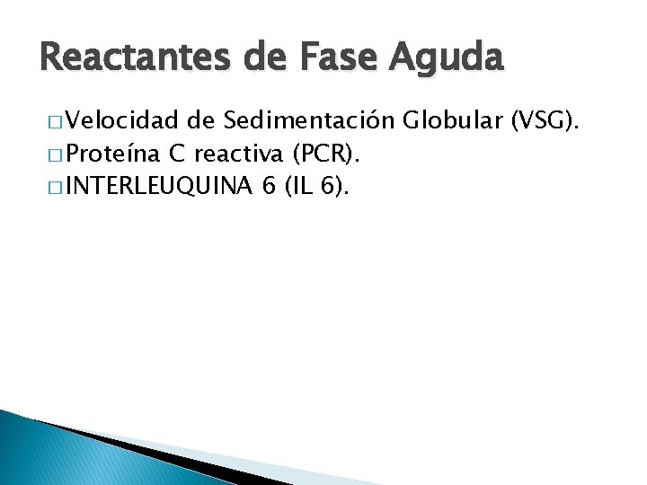 PRUEBAS DIAGNOSTICAS EN REUMATOLOGA Dra Eugenia Benzaquen Mdico