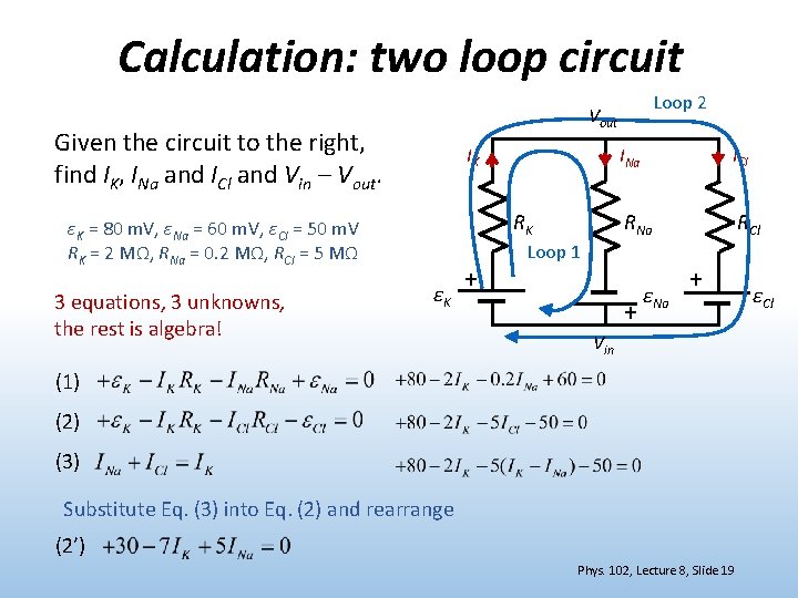 Phys 102 Lecture 8 Circuit analysis and Kirchhoffs