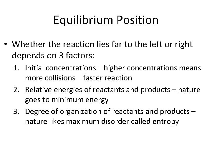Equilibrium is the state where the RATE of