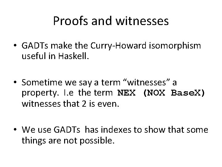 GADTs in Haskell ADT vs GADT Algebraic Datatype