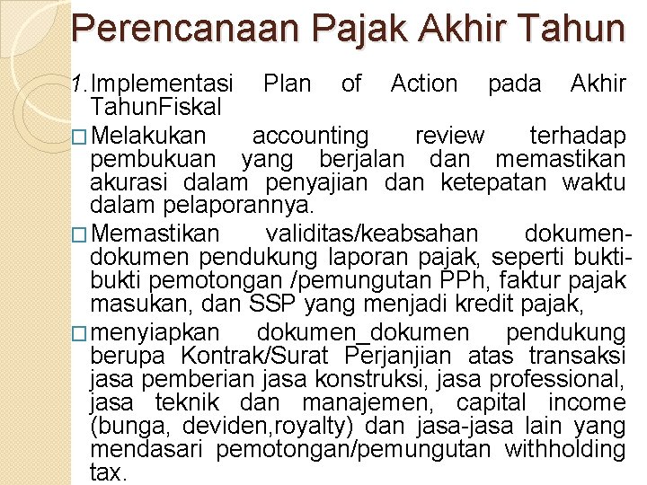 MANAJEMEN PAJAK AKHIR TAHUN Perencanaan Pajak Akhir Tahun