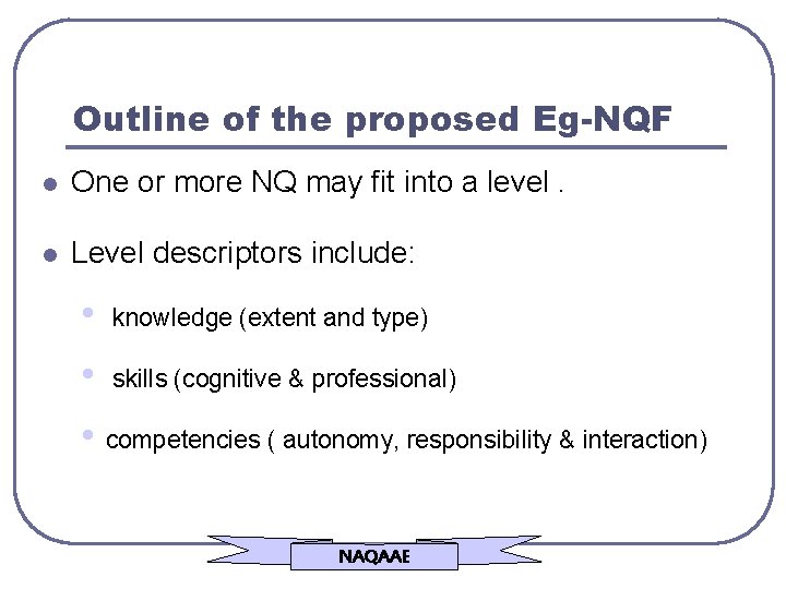 The Egyptian NQF Project By Prof Magdy Kassem