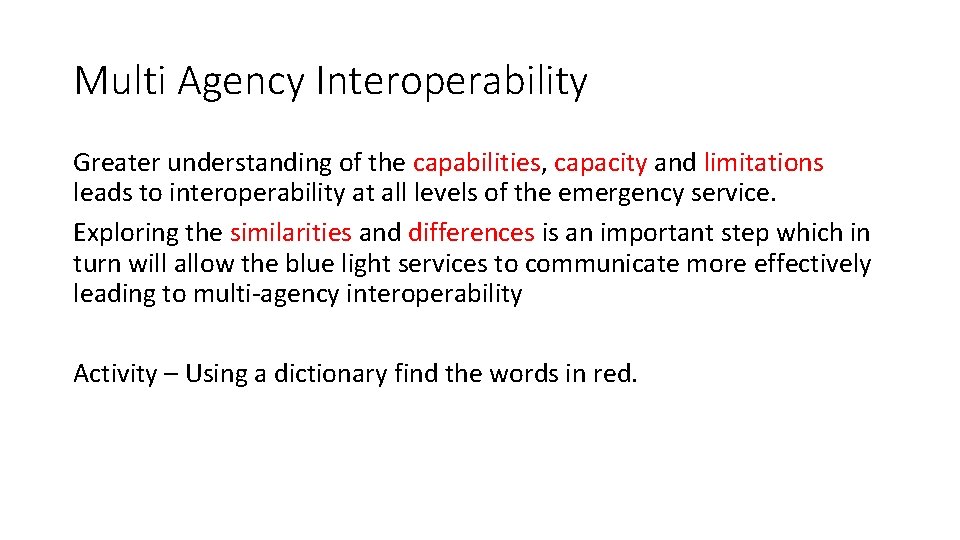 Roles and Responsibilities within the Emergency Services Public