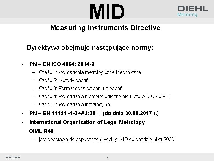 DYREKTYWA MID MID Measuring Instruments Directive Diehl Metering