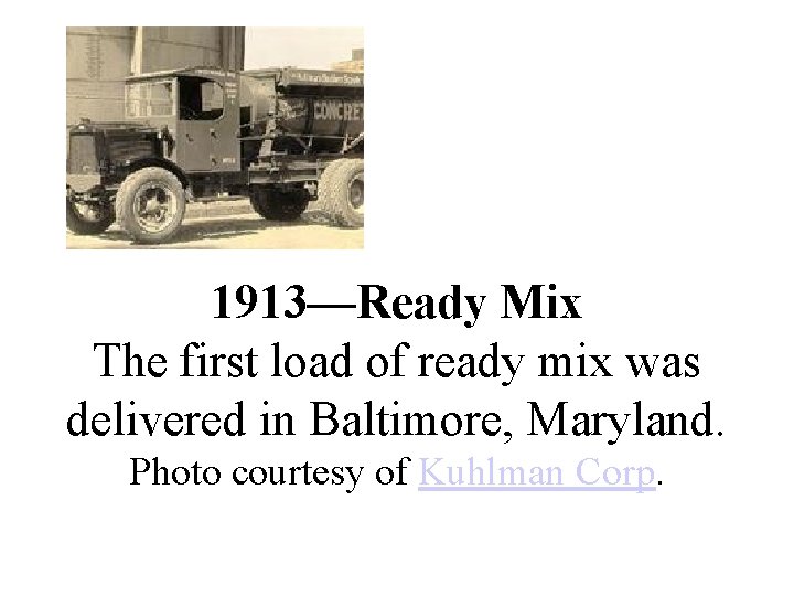 THE HISTORY OF CONCRETE AND ITS RECENT DEVELOPMENT